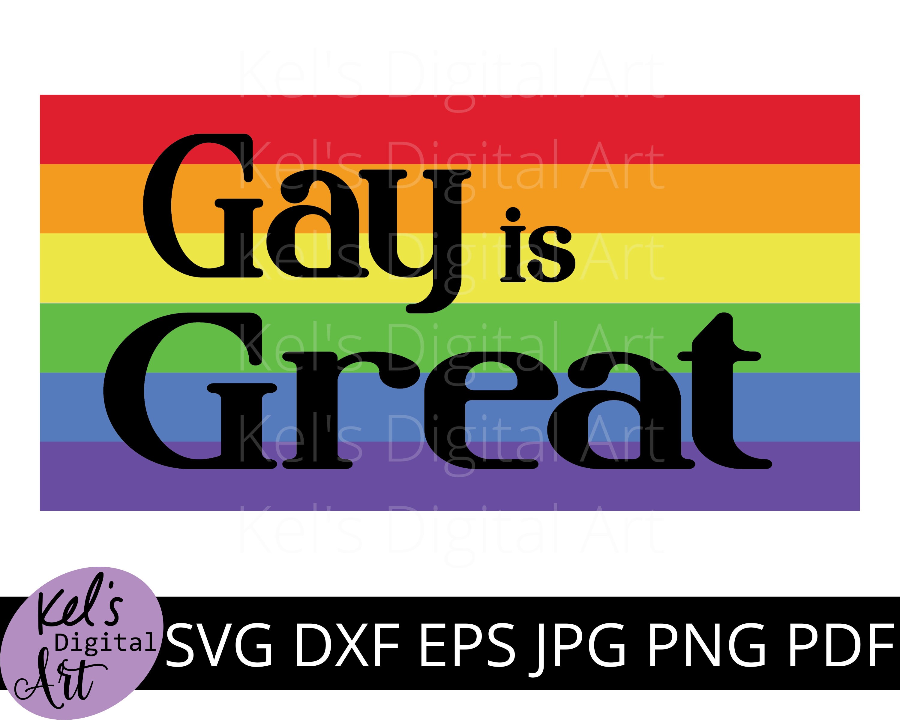 Gay is Great SVG DXF Png LGBTQ Pride Svg Gay Pride Svg - Etsy