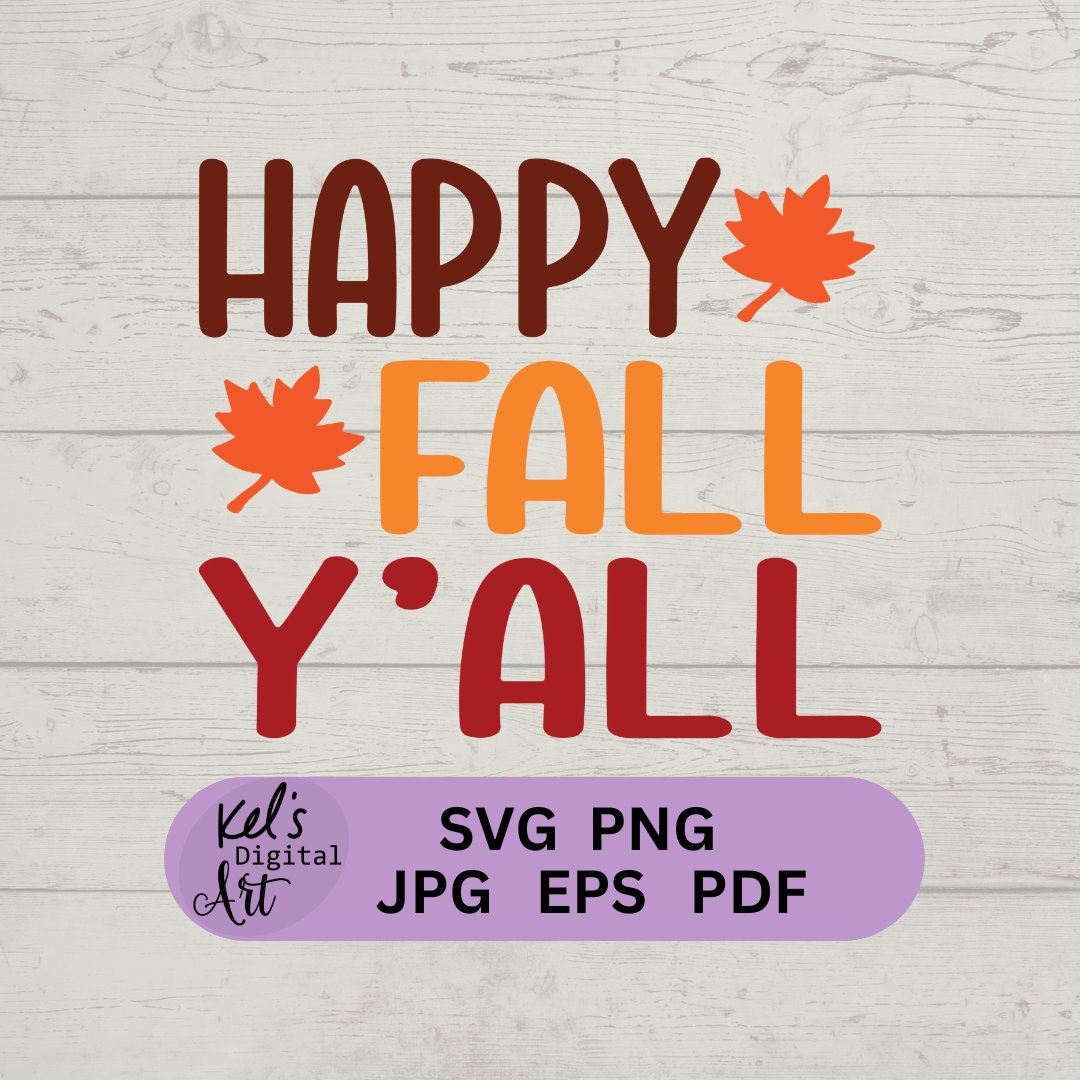 Happy Fall Y'all SVG PNG JPG Sublimation Design Fall - Etsy