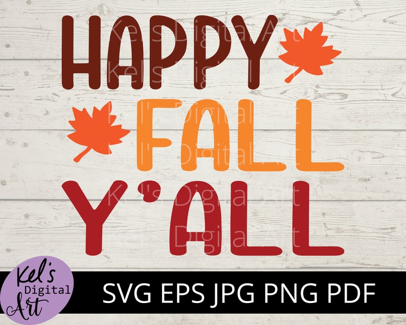 Happy Fall Y'all SVG PNG JPG Sublimation Design Fall - Etsy