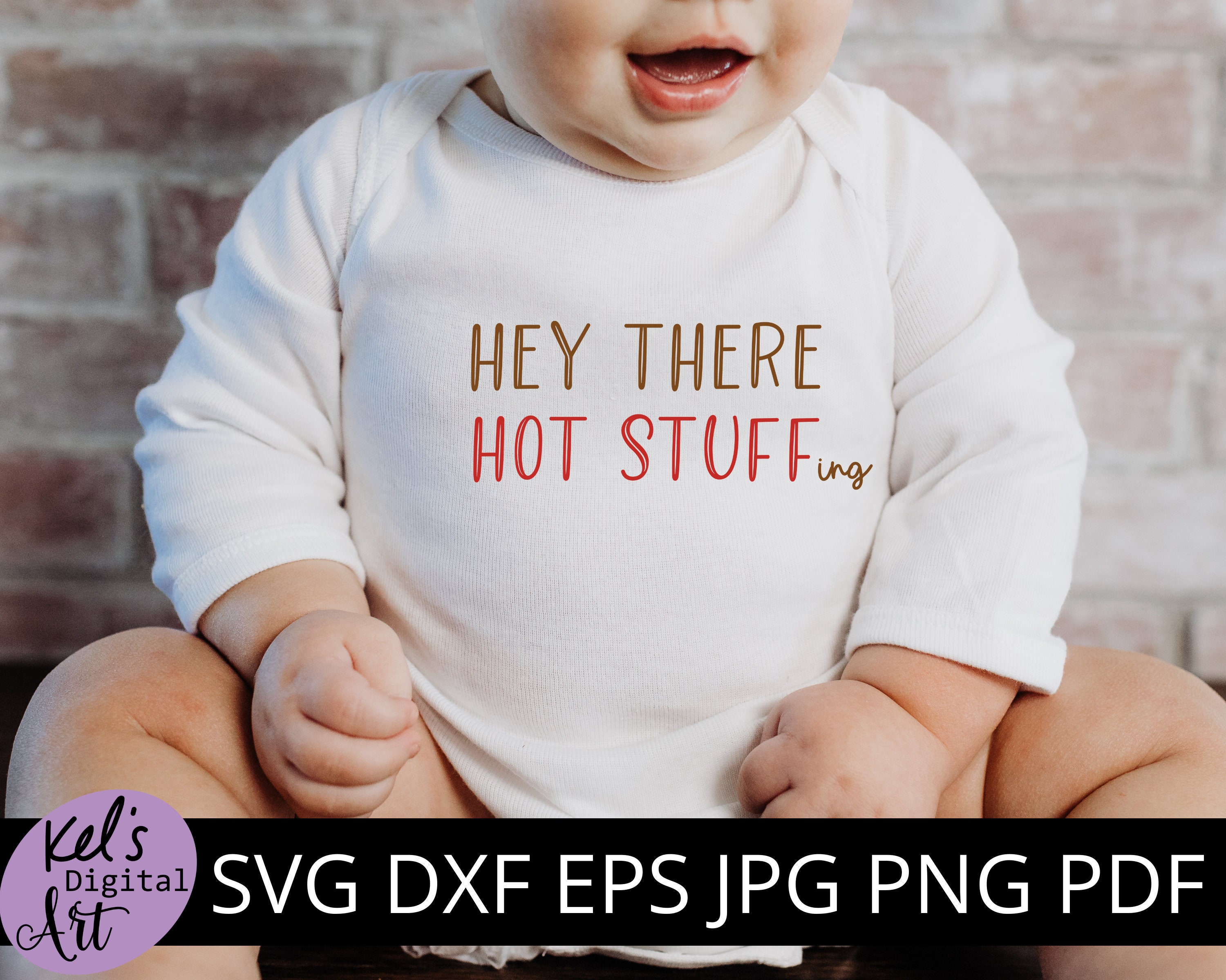 Hey There Hot Stuffing SVG DXF PNG Funny Thanksgiving Svg - Etsy