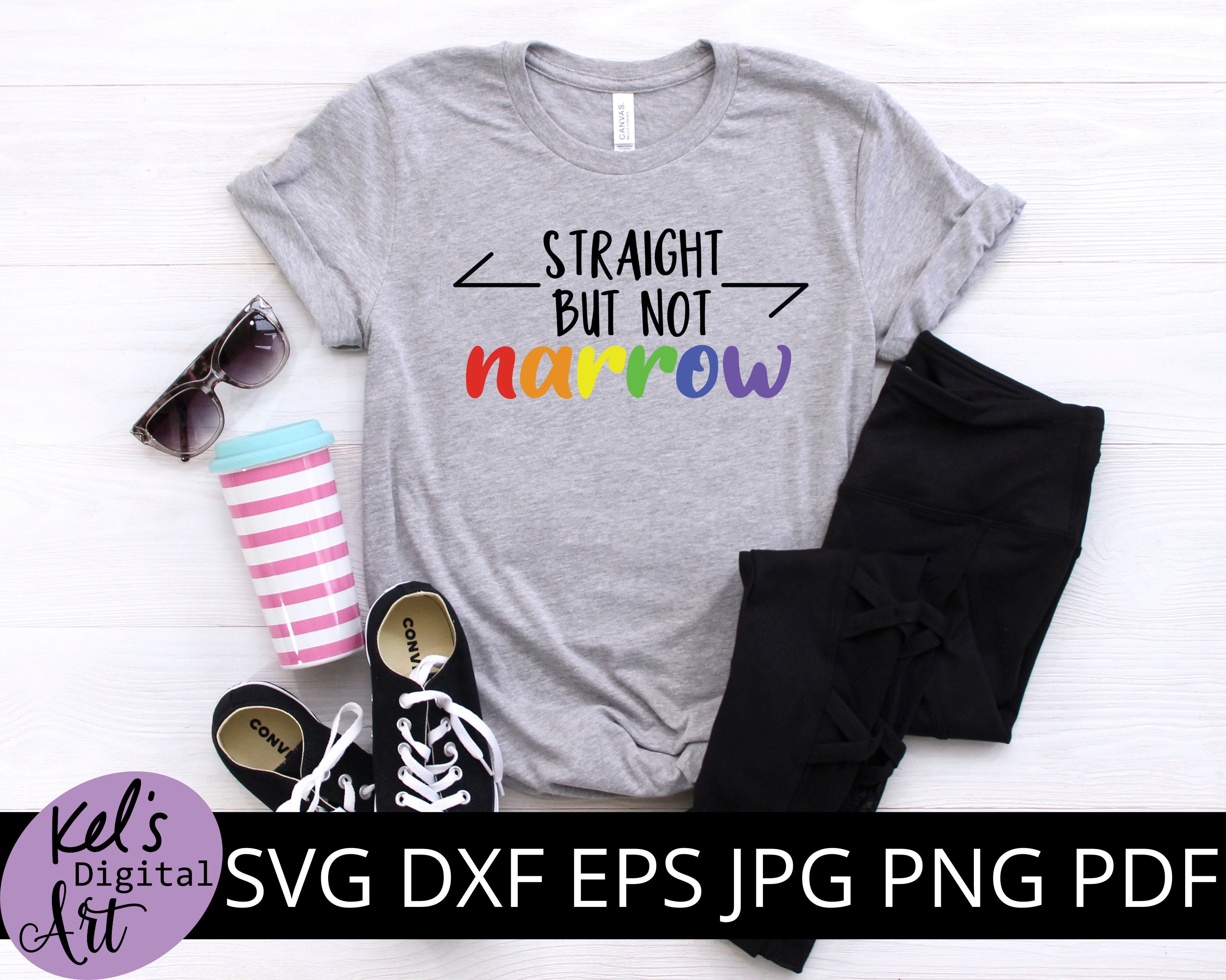 Straight but Not Narrow SVG DXF Png LGBTQ Ally Pride Svg - Etsy