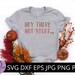 Hey There Hot Stuffing SVG DXF PNG Funny Thanksgiving Svg - Etsy