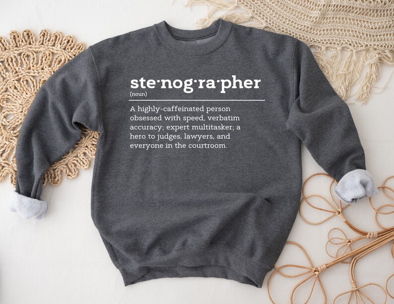 Court Reporter Definition Sweatshirt, Court Reporter Sweatshirt ...
