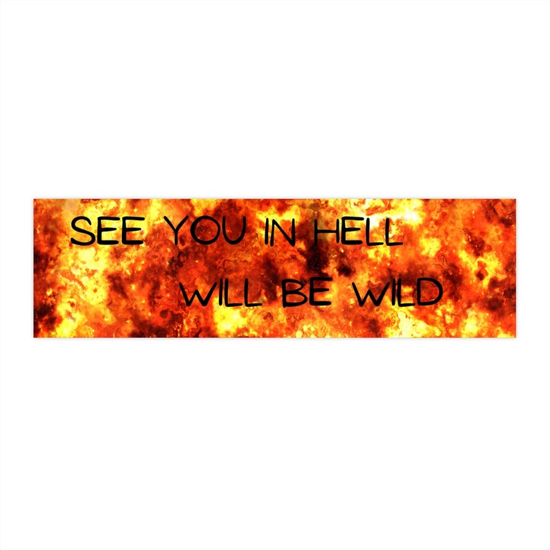 See You in Hell Bumper Stickers - Etsy