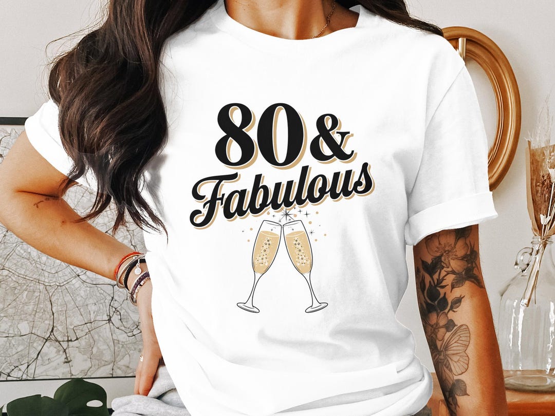 80 and Fabulous Shirt 80th Birthday Gift Sweatshirt Hoodie Milestone ...