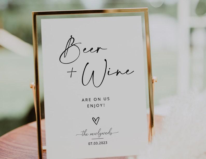 Beer and Wine Sign Template Beer and Wine Are on Us Sign Wedding Open ...