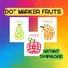 Dot Marker Fruits, Learning Fruits, Printable Worksheets, Dot Printable ...