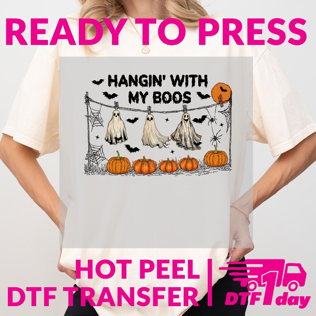 Hangin' With My Boos DTF Transfer | Cute Halloween Ghosts on ...