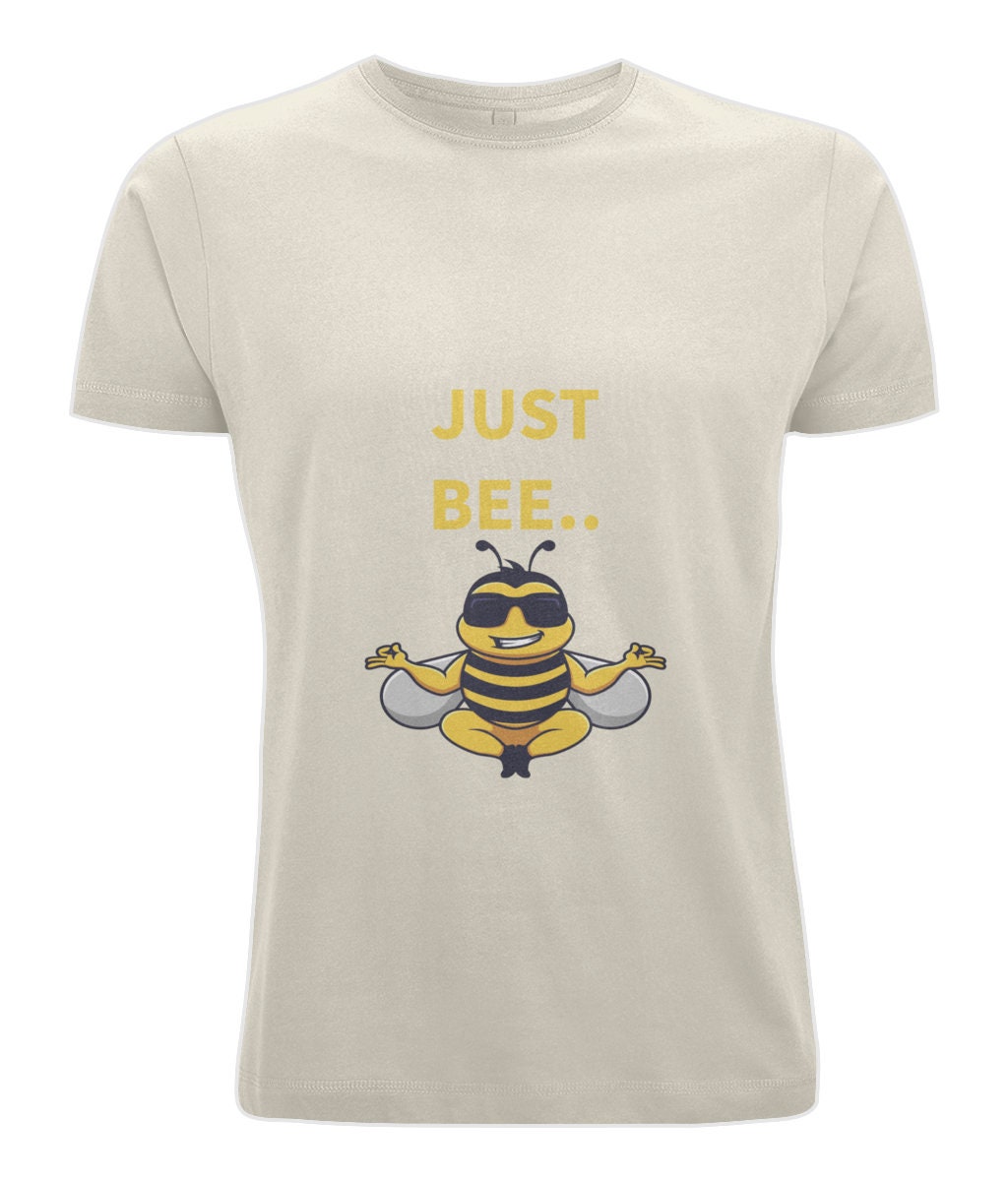 Just Bee T-shirt, Funny T-shirt Unisex, Yoga Bee T Shirt Gift ...