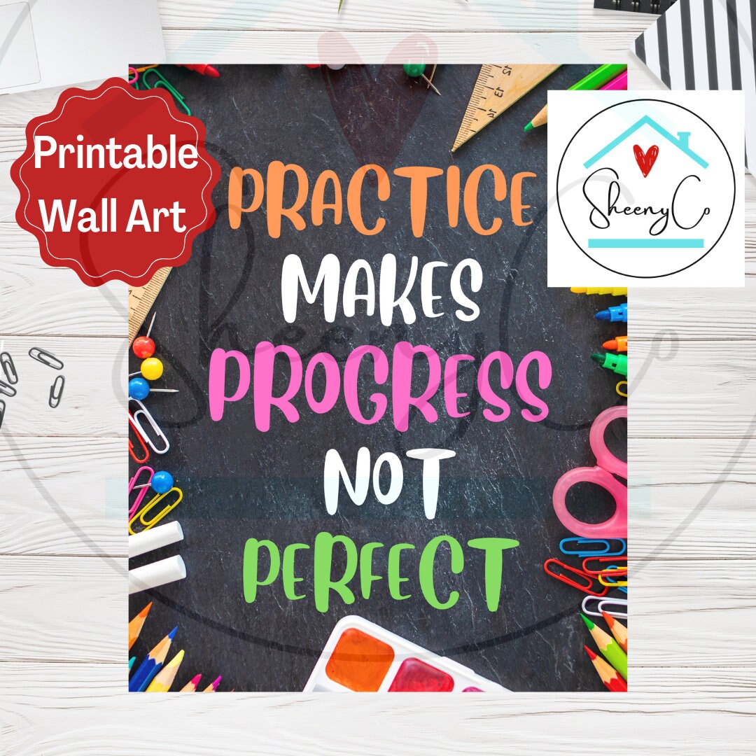 Practice Makes Progress Classroom Art PRINTABLE/DIGITAL ARTWORK Teacher ...