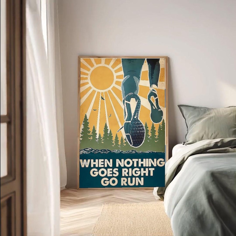 When Nothing is Right Run Poster Decorate Living Room Study Room Office ...