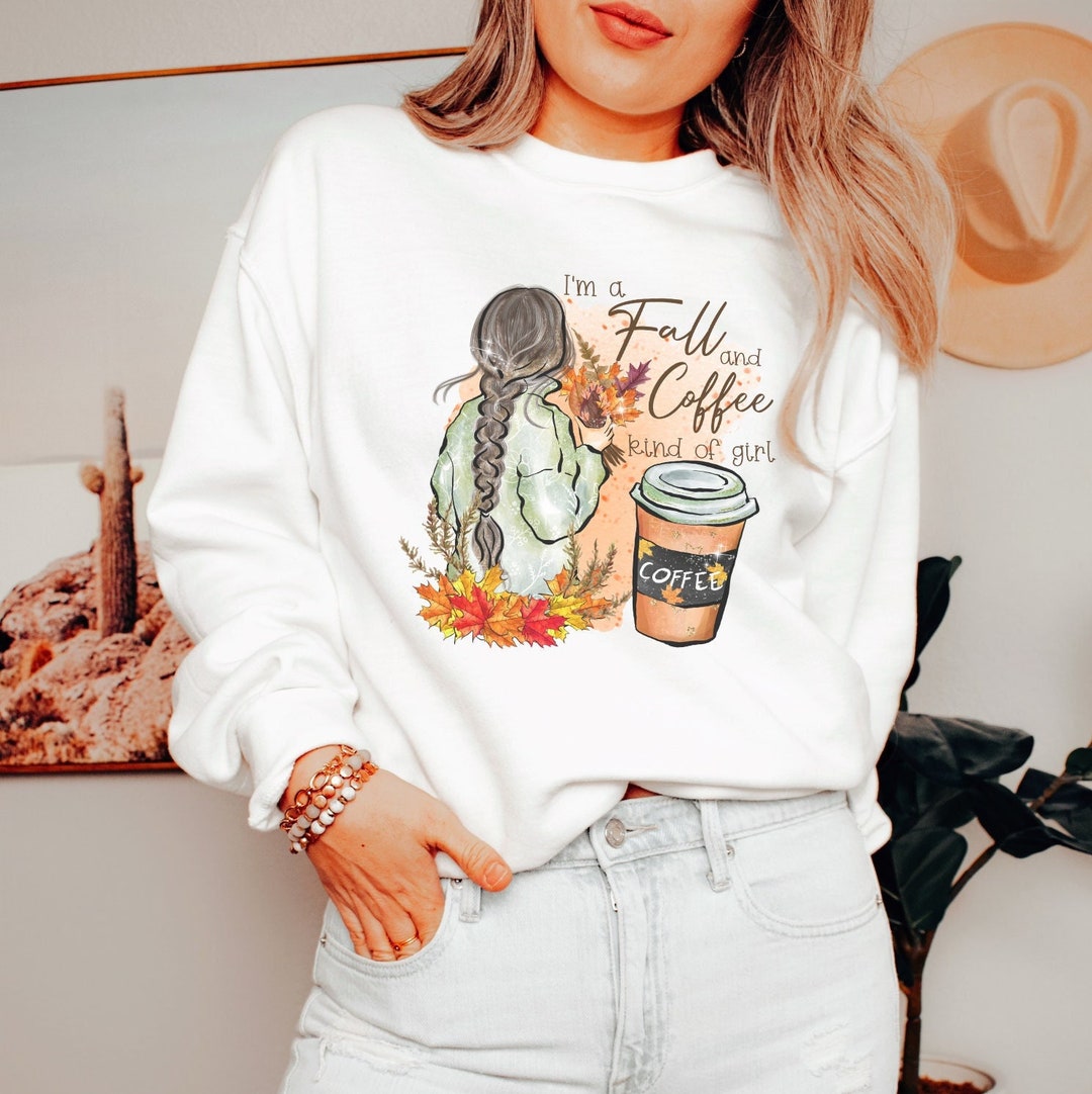 Sweatshirt Autumn "girl Who Loves Fall" Coffee - Farm Autumn Sweater ...
