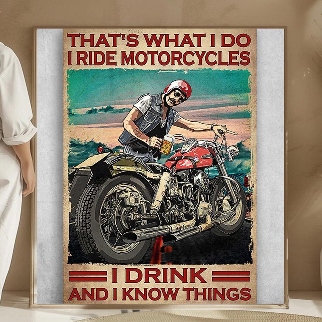 Motorcycle Beer Biker Lover Thats What I Do I Ride Motorcycles I Drink ...