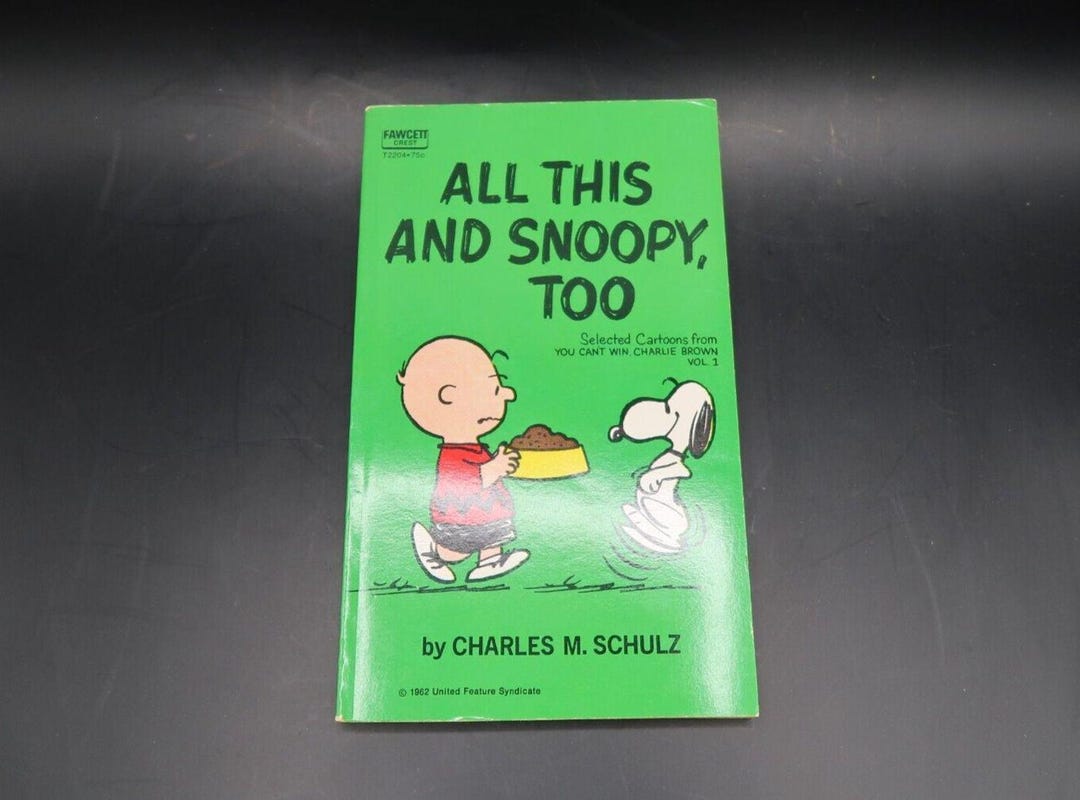 All This and Snoopy Too Charles Schulz Fawcett Crest Paperback 1962 ...