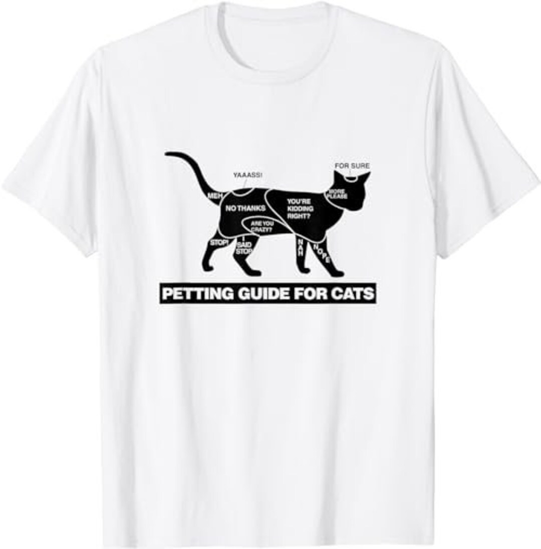 Petting Chart for A Cat Funny How to Pet A Cat Meme T-shirt - Etsy