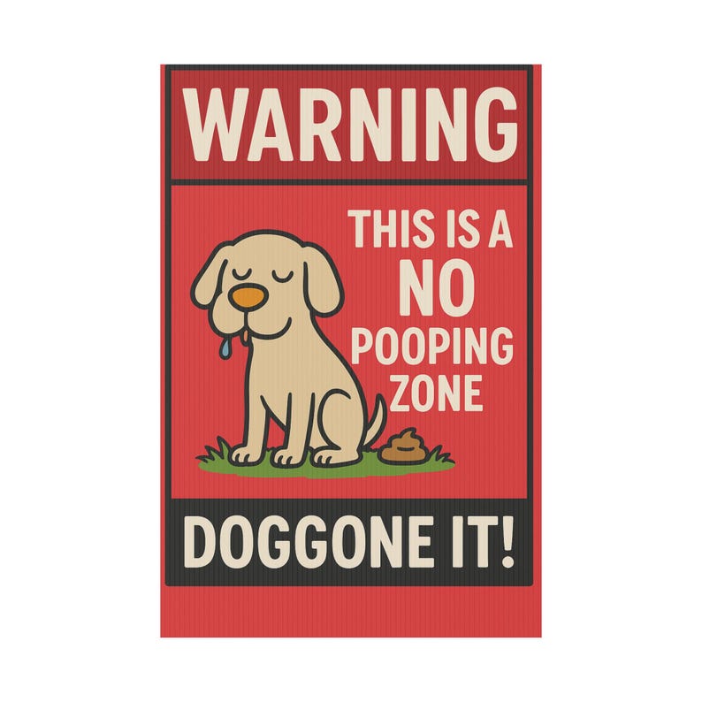 Funny Dog Pooping Yard Sign, No Pooping Zone Decor, Pet Owner Gift ...