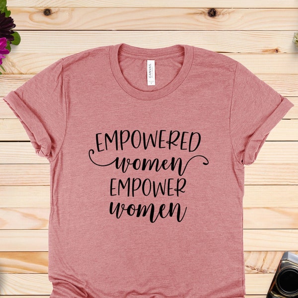 Empower Women Shirt - Etsy