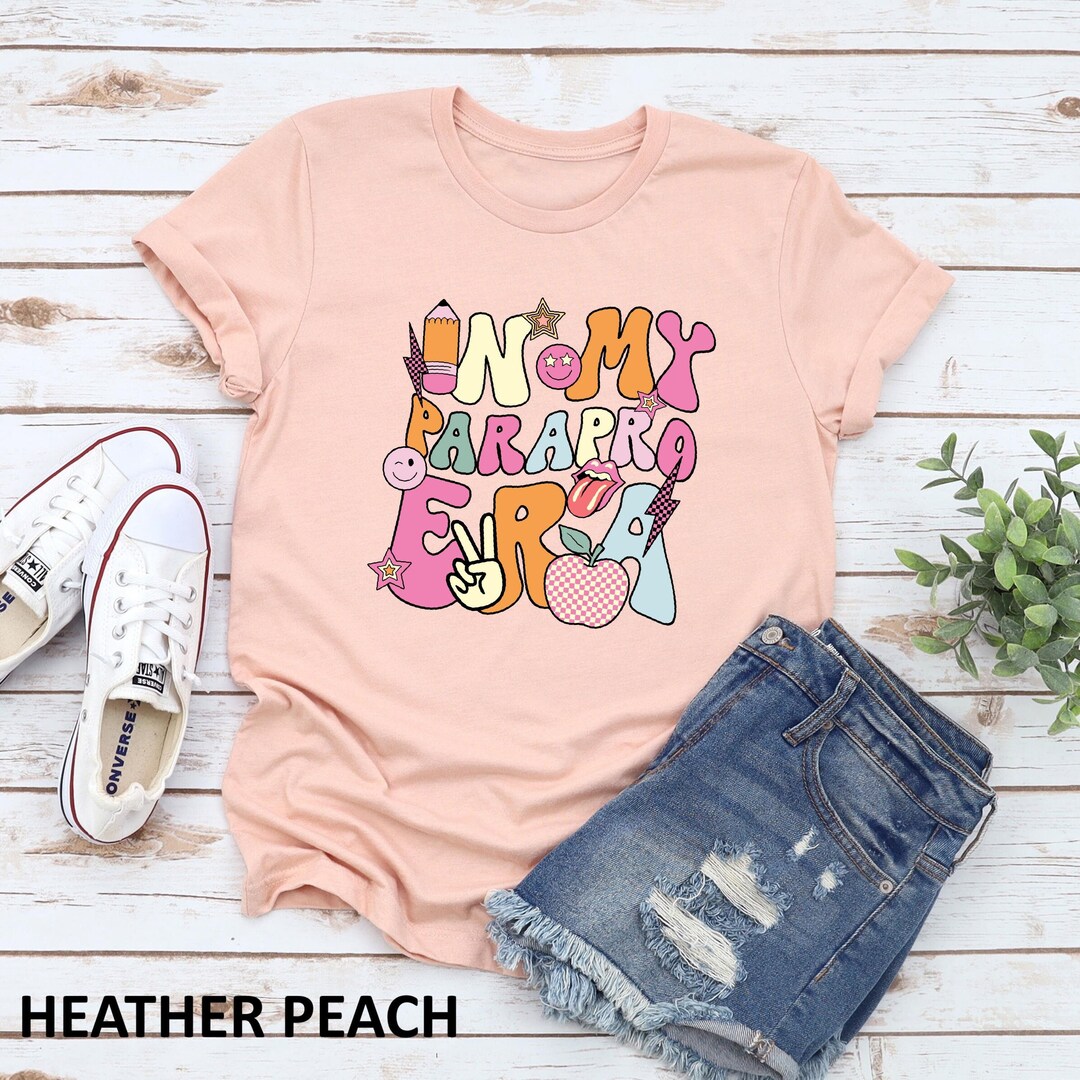 In My Parapro Era Shirt: Teacher Aide Appreciation Gift - Etsy