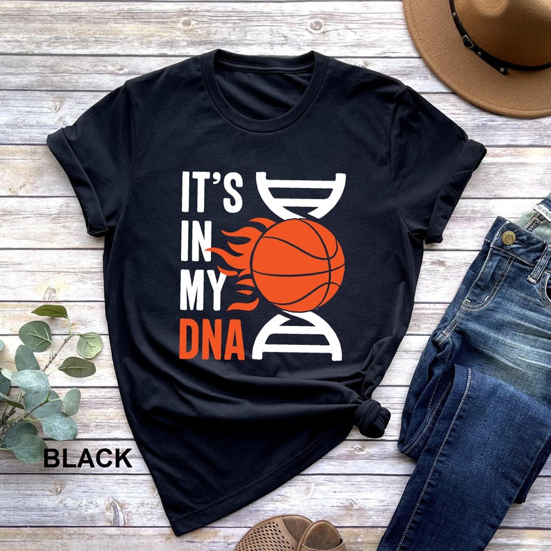 It's in My Dna Shirt, Basketball Shirts, Basketball Lover Tee ...
