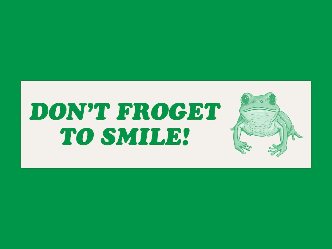 Don't Froget to Smile Cute Frog Bumper Sticker & Car Magnet - Etsy