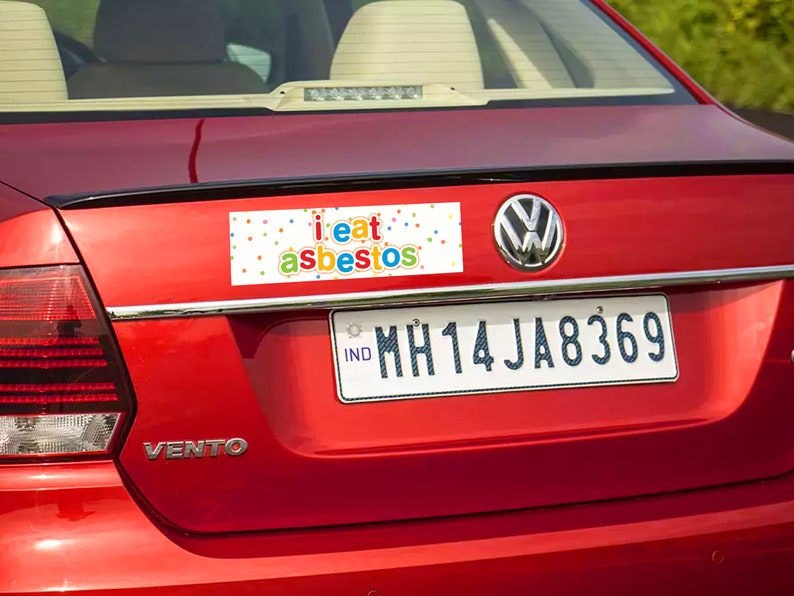 I Eat Asbestos Funny Unhinged Gen Z Meme Bumper Sticker & Car Magnet - Etsy