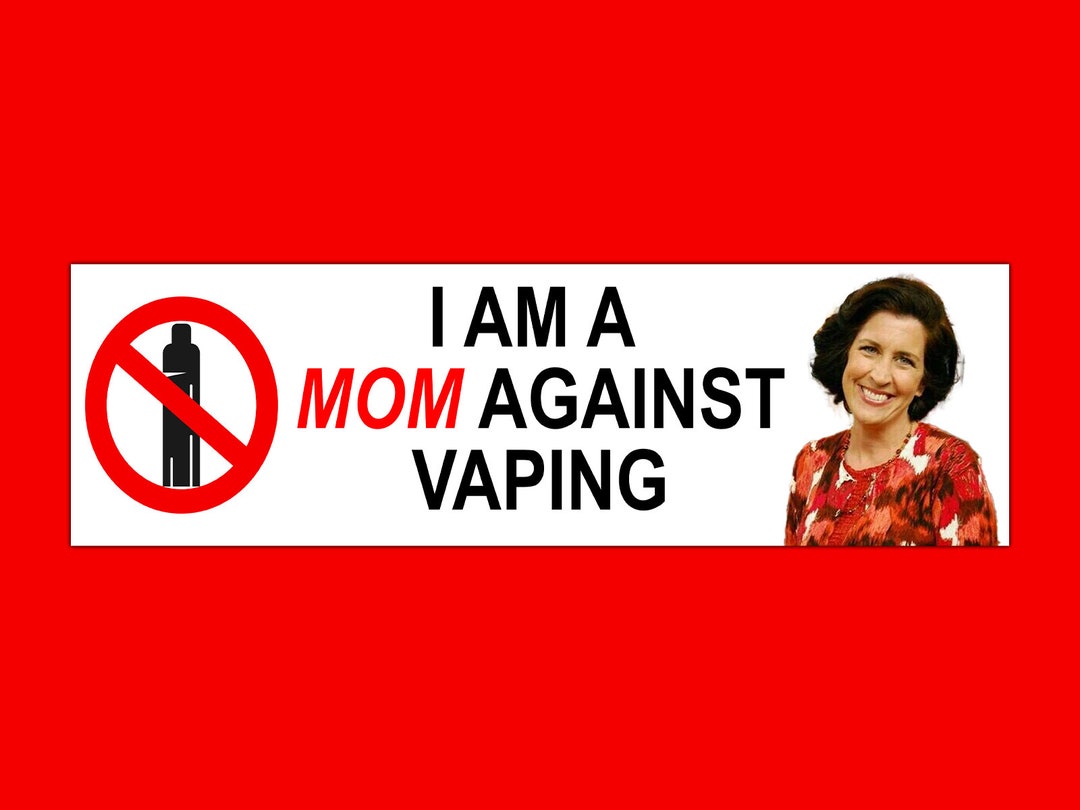 I Am A Mom Against Vaping Funny Meme Bumper Sticker & Car Magnet - Etsy