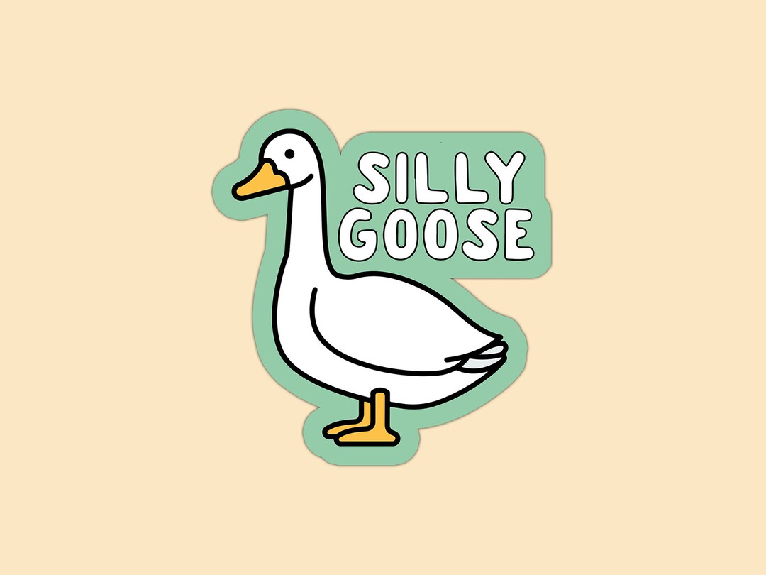 Silly Goose Cute Funny Meme Sticker for Water Bottles, Tumblers ...