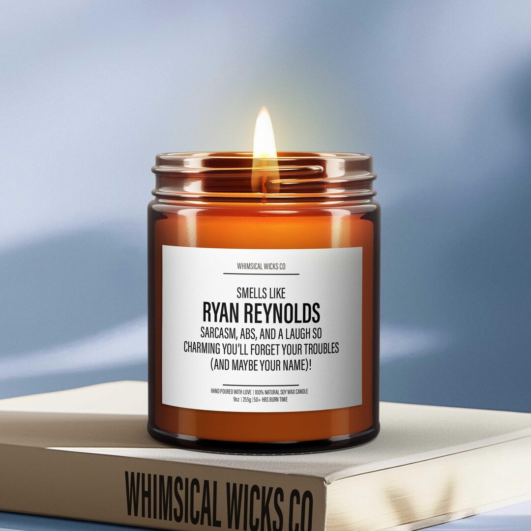 Smells Like Ryan Reynolds Candle | Funny Pop Culture Gift, Snarky ...