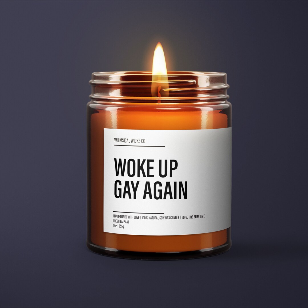 Woke up Gay Again Candle | Gay Gift | Funny Gay Pride Candle | LGTBQ+ ...