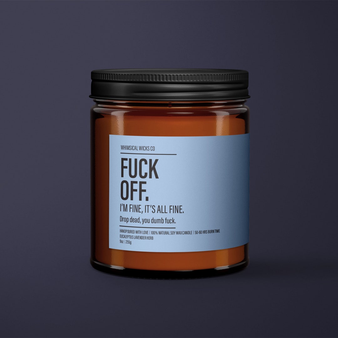 Fck off Candle Adult Humor Gift Custom Candle Swear Candle Custom Candle Funny Gifts Fed up Hate ...