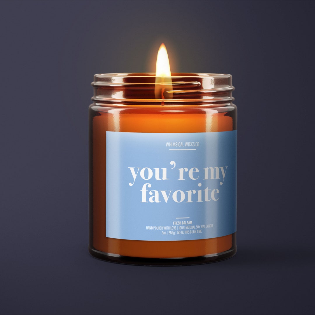 You're My Favorite Soy Wax Candle | Inspirational Gift | Motivational ...