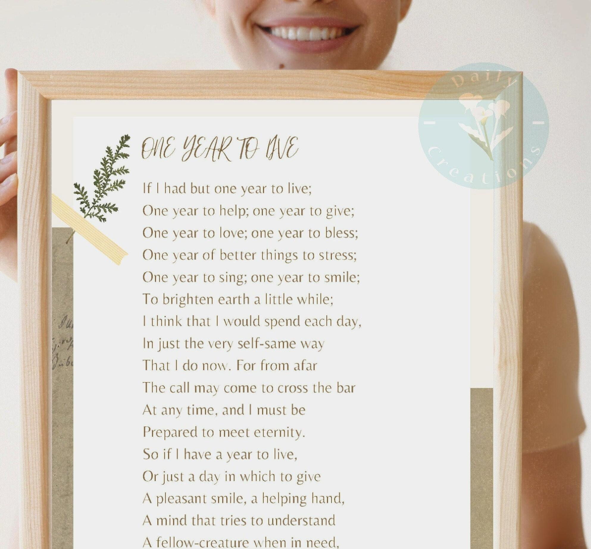 One Year to Live Poem - Printable 8 X 10, Mary Davis Reed, Printable ...