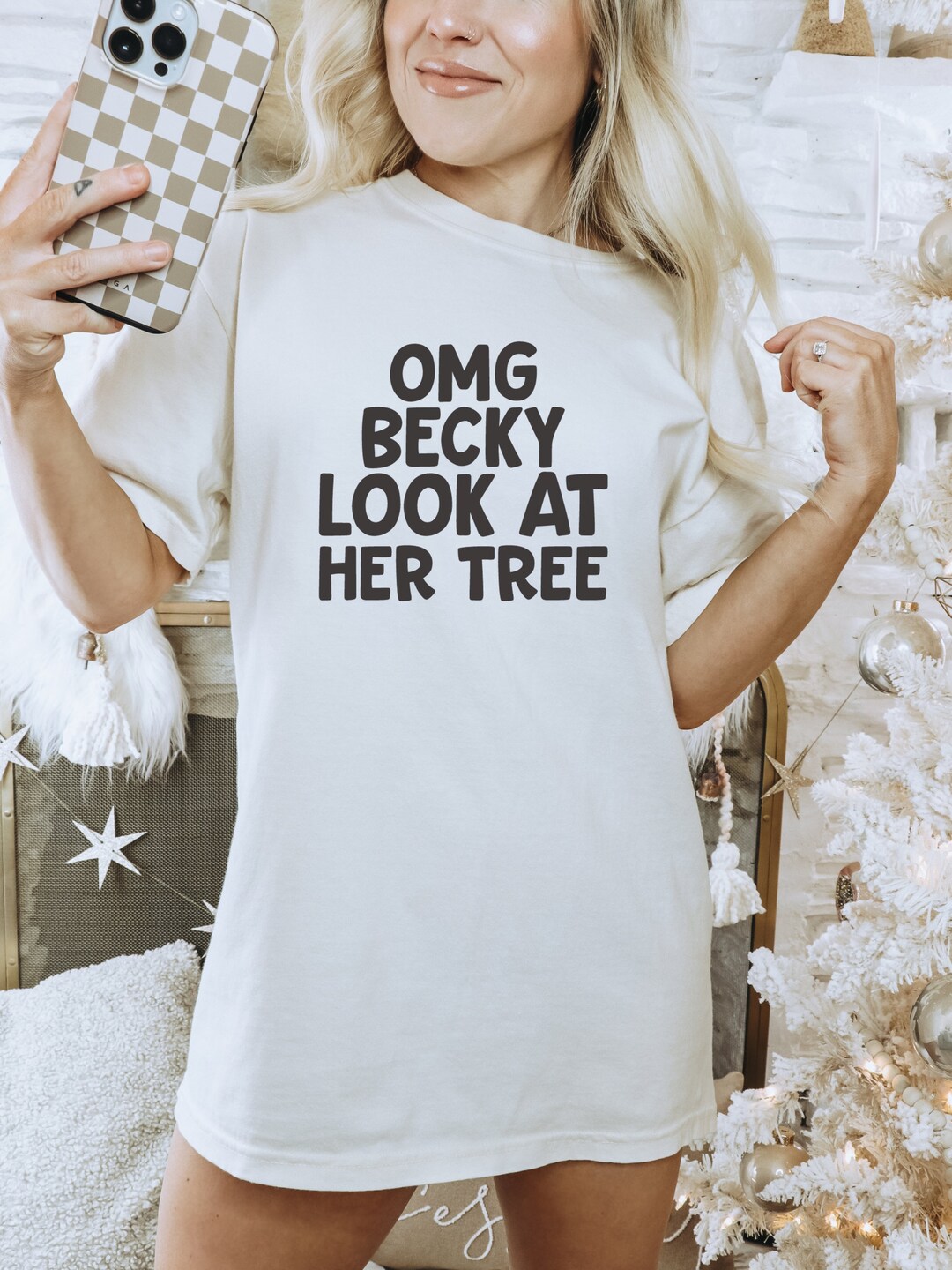 Omg Becky Look at Her Tree. Christmas Shirt. Comfort Colors - Etsy