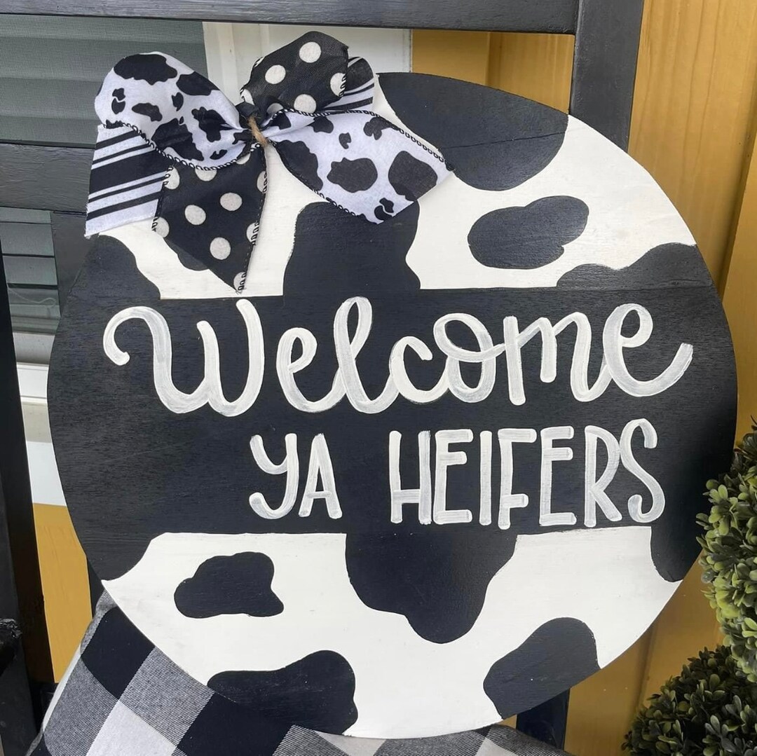 Welcome Ya Heifers Cow Door Hanger - Etsy