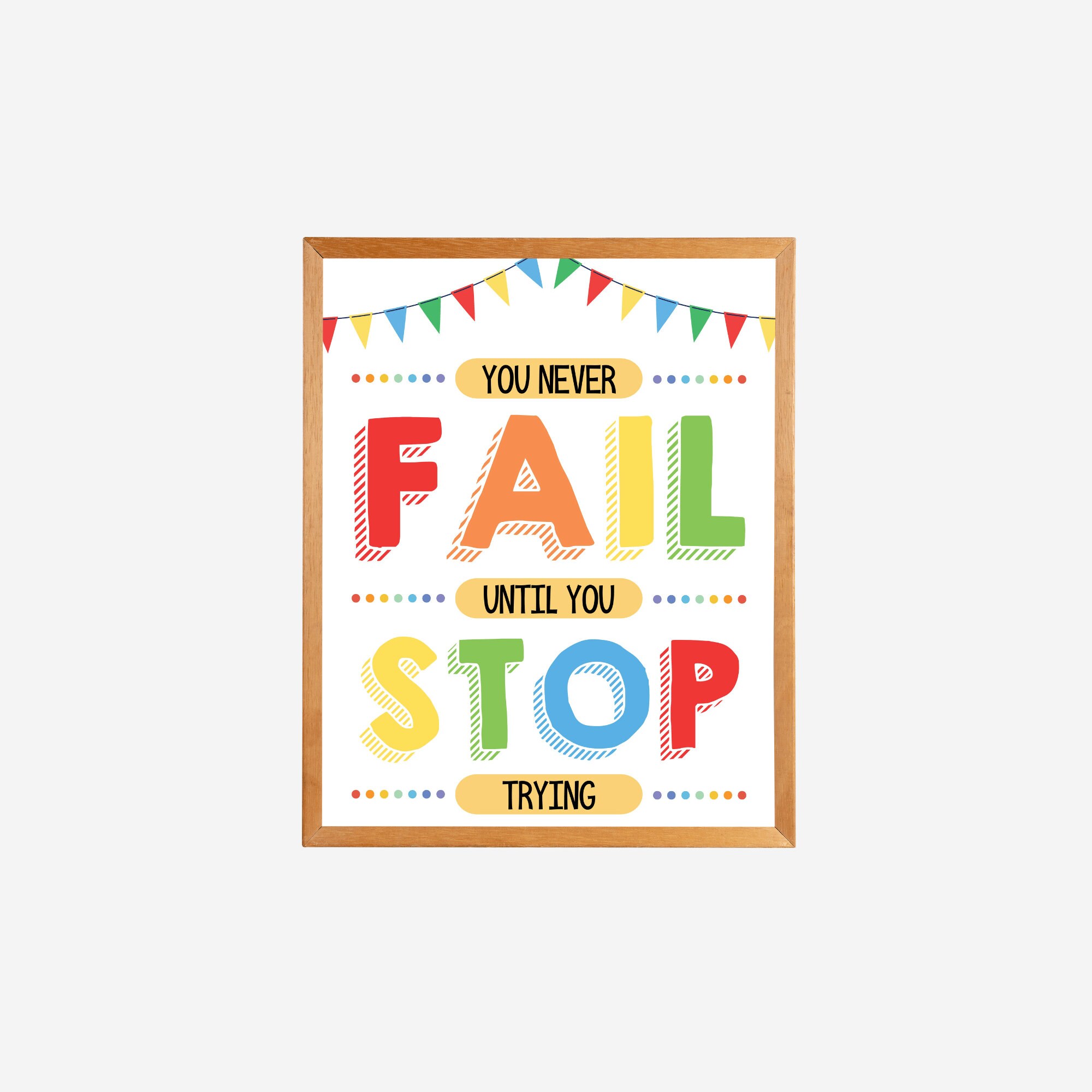 School Classroom Poster, You Never Fail Until You Stop, Inspirational ...