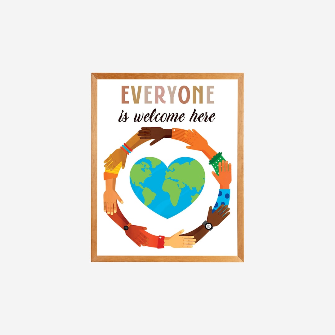 Everyone is Welcome Here | Heart Earth Sign | Equality Poster ...