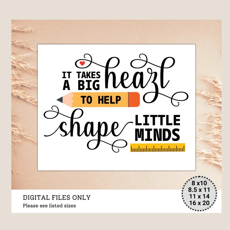 Teacher Appreciation Poster, Printable Teaching It Takes A Big Heart ...