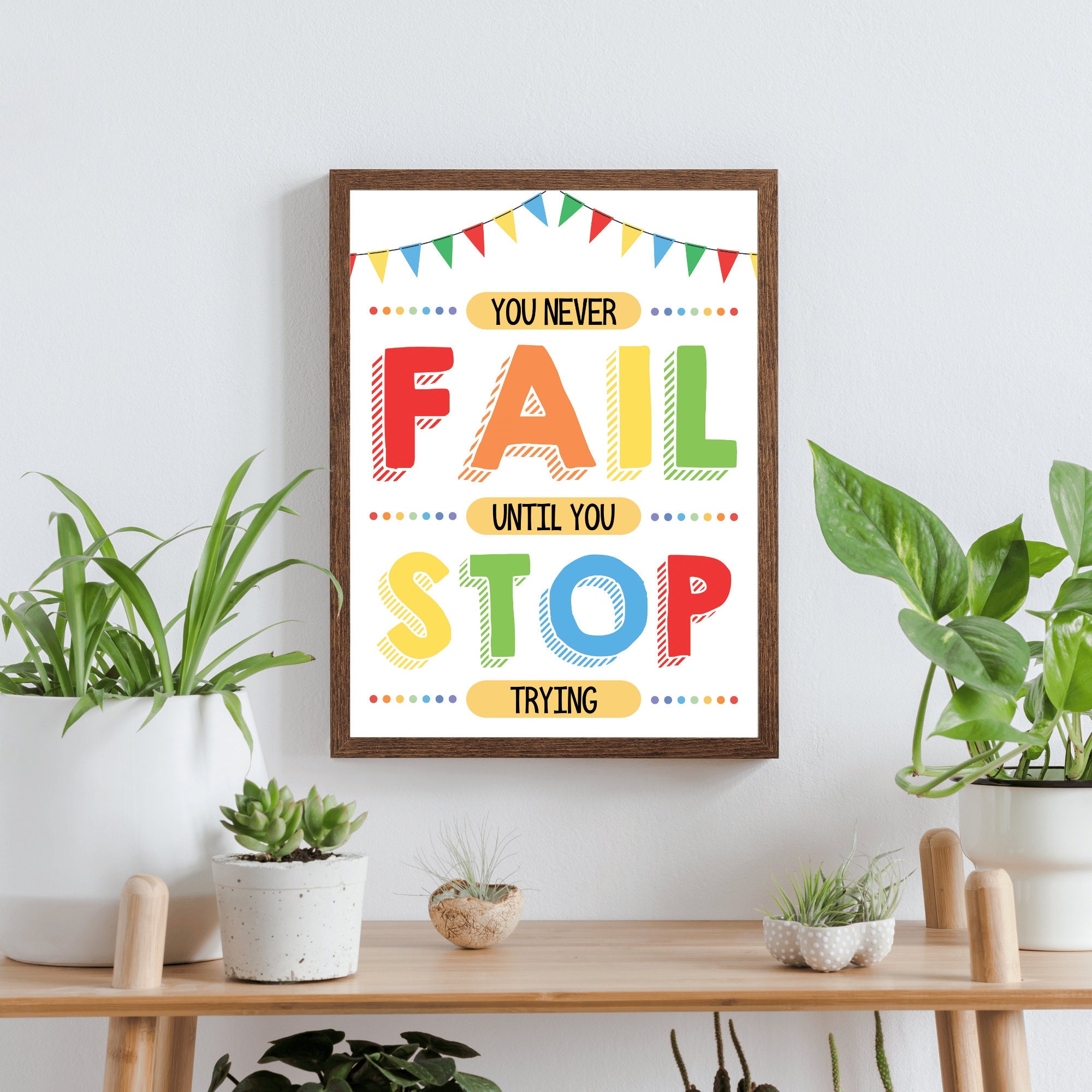 School Classroom Poster, You Never Fail Until You Stop, Inspirational ...