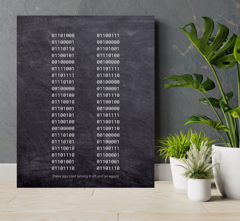 Have You Tried Turning It off and on Again Poster Binary - Etsy