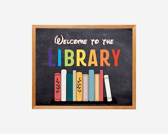 Welcome Library School Sign, Classroom Decor, Printable School Library ...