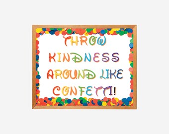 Throw Kindness Around Like Confetti School Counselor Poster - Etsy
