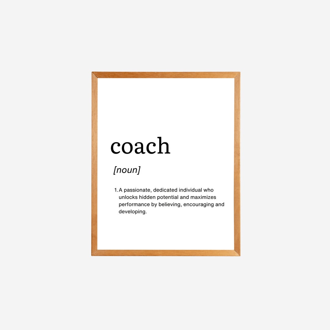 Coach Poster, Coach Definition Print, Difference Maker, Fitness Coach ...