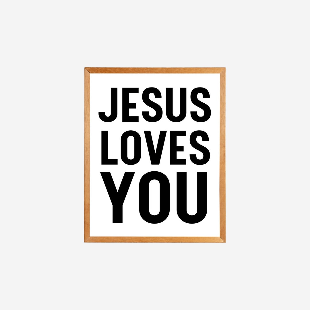 Jesus Loves You Poster, Christian Wall Art, Religious Print, Sunday ...