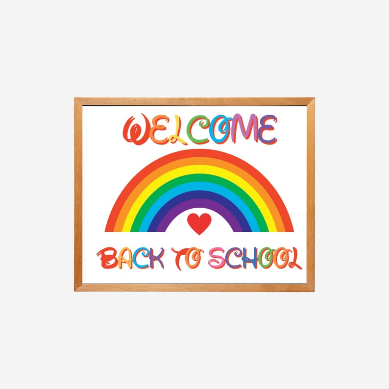 Welcome Back to School Printable Sign, Rainbow Sweet School Year First ...