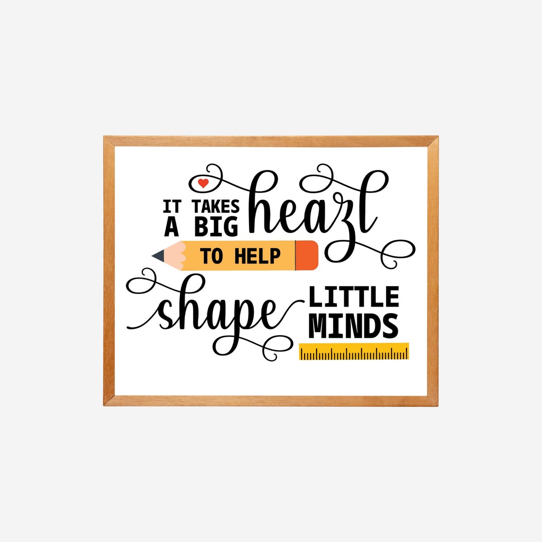 Teacher Appreciation Poster, Printable Teaching It Takes A Big Heart ...