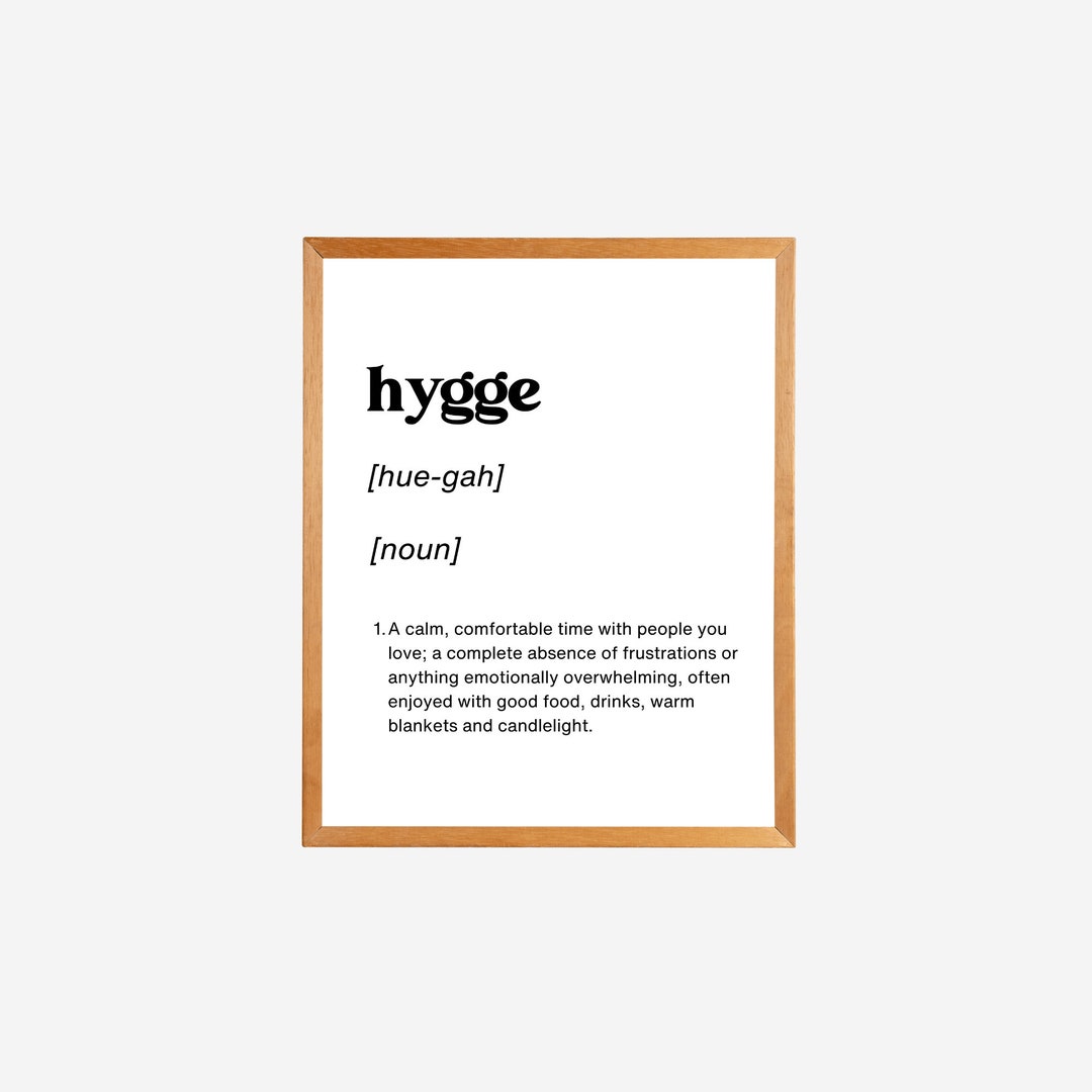 Hygge, Hygge Print, Hygge Poster, Cozy Wall Art, Hygge Definition Print ...