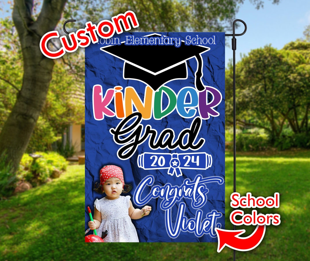 Custom Graduation Kindergarten Flag, Graduate Photo Yard Sign School ...