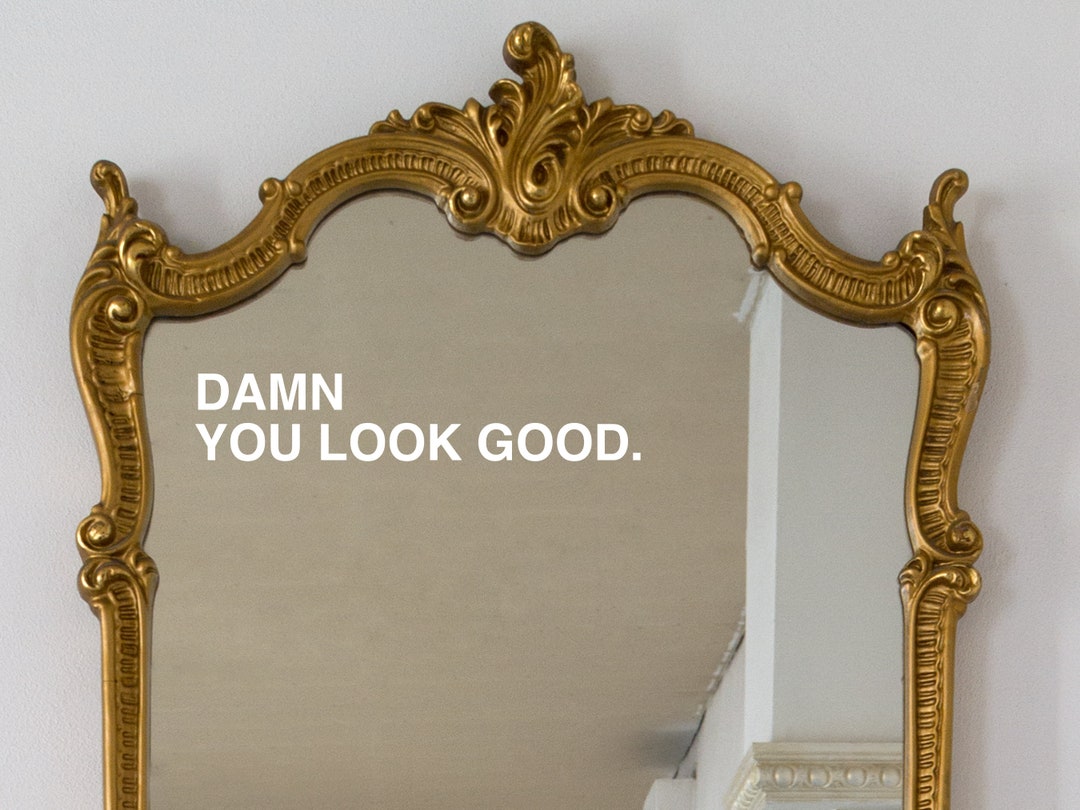 Damn You Look Good Sticker: Positive Affirmation Decal - Etsy Australia