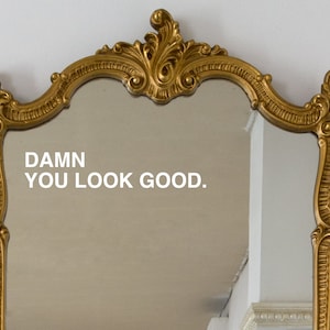 Damn You Look Good Sticker: Positive Affirmation Decal - Etsy Australia