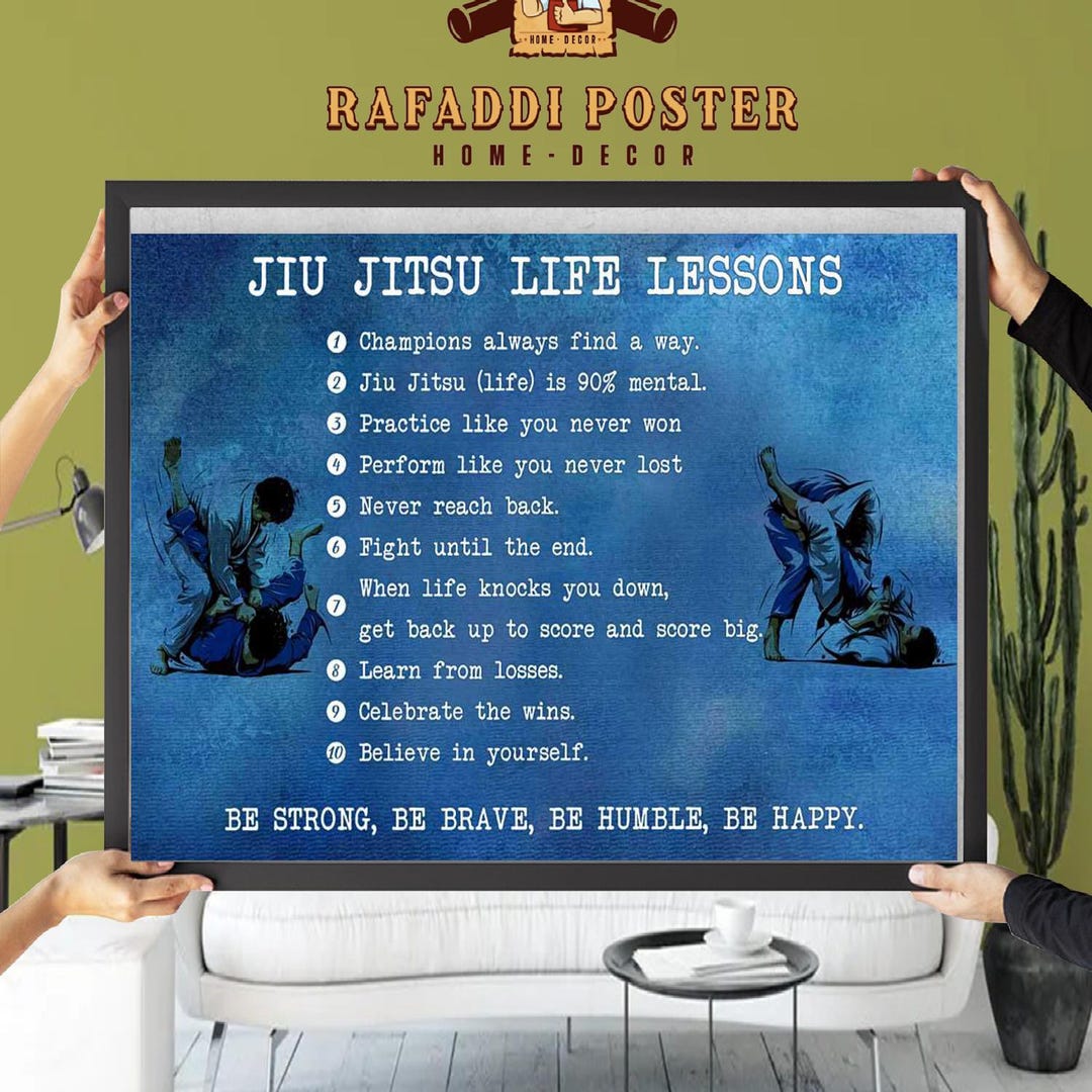Jiu Jitsu Poster Jiu Jitsu Life Lessons Champions Always Find A Way Jiu ...